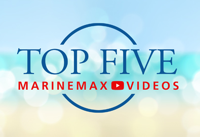 Top 5 Videos of 2019 from MarineMax
